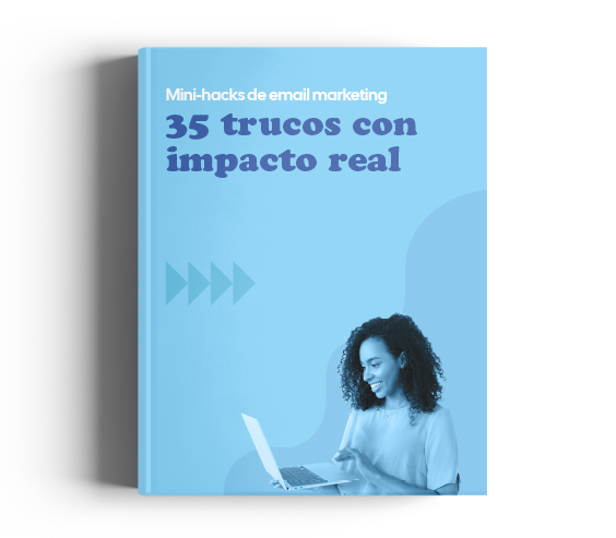 ebook: Mini-hacks de email marketing: 35 trucos con impacto real